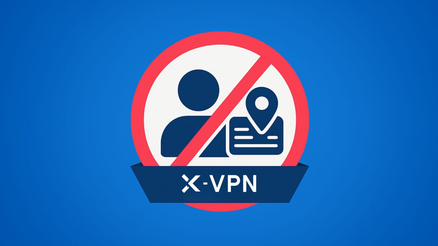 X-VPN No-Logs Policy Explained: How We Protect Your Data