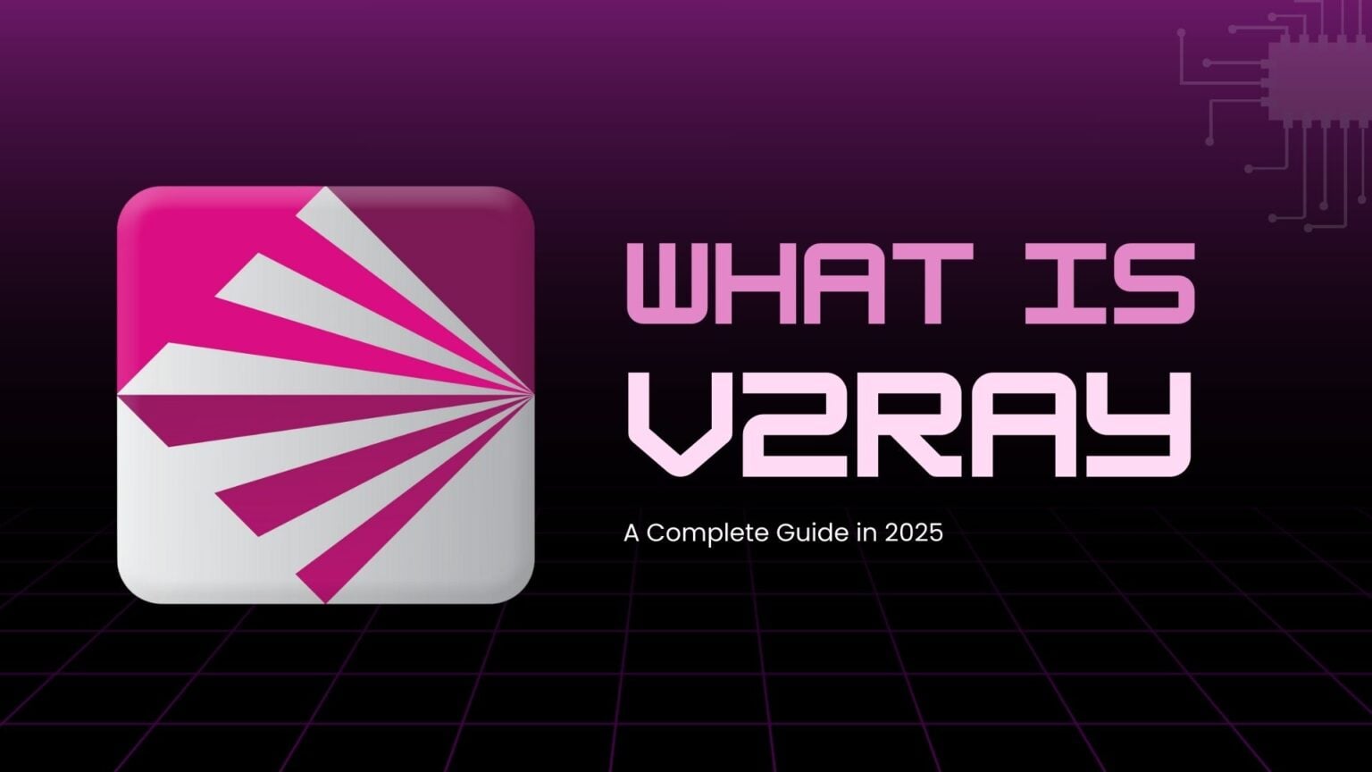 What is V2Ray? Everything You Need to Know in 2026!